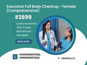 Executive Full Body Checkup-Female (Comprehensive) | Medifyhome