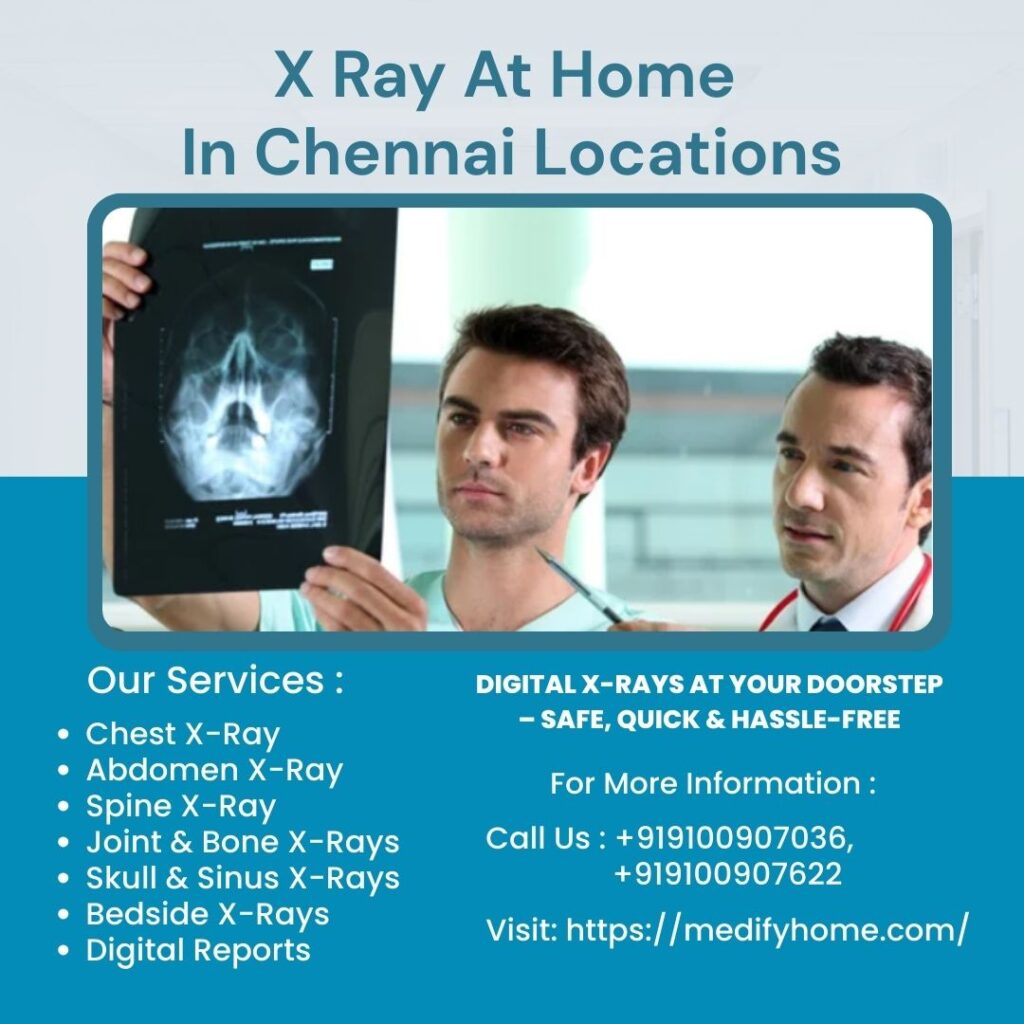 X-ray At Home in Chromepet | MedifyHome