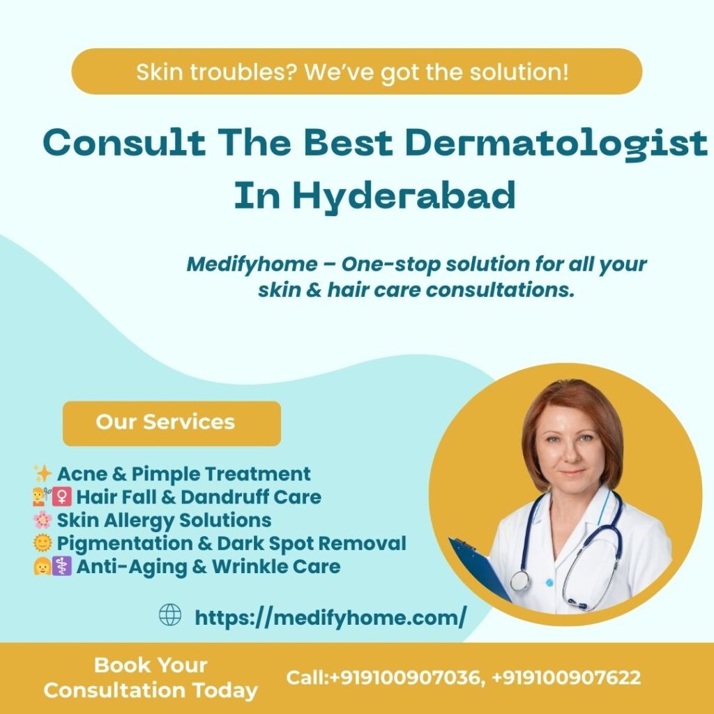 Dermatologist in Madhapur | Expert Skin & Hair Care | Medifyhome