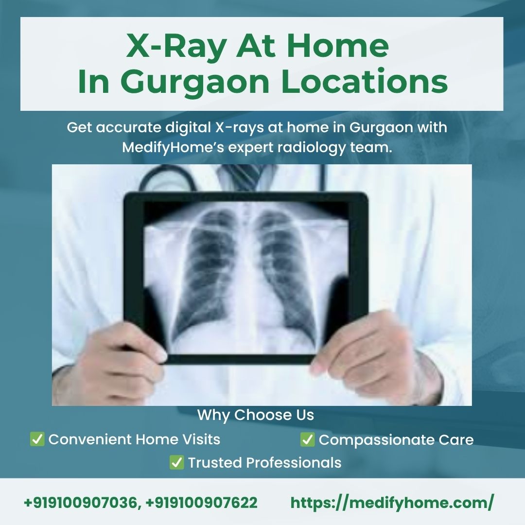 X-Ray at Home in Sector 112 | Medifyhome